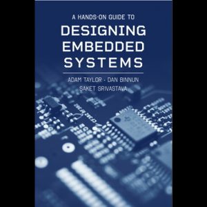 A Hands-On Guide to Designing Embedded Systems – EEJournal