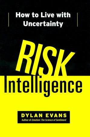 Risk intelligence, the art of uncertainty, and the flawed psychology of ...